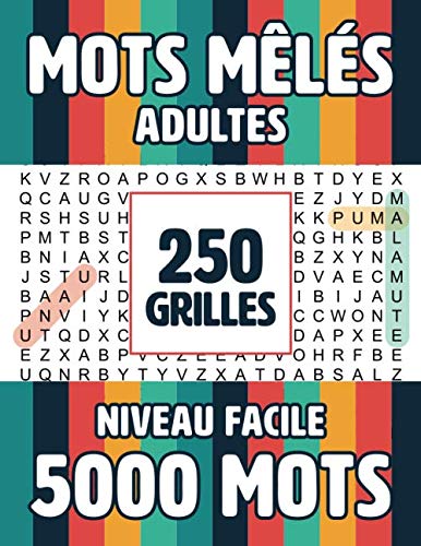 Mots Meles Adultes 250 Grilles 5000 Mots: Mots Caches Grand Format ...