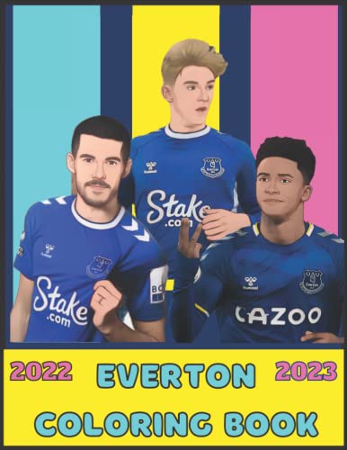 Evérton Coloring Book 2022 - 2023: English Football Colouring Book with ...