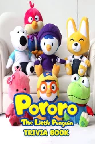 Pororo Trivia Book: Unofficial The Revealing Stories Behind Funny ...