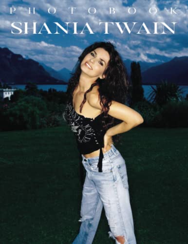 A Picture Book Of Shania Twain: Compelling Photos Of Shania Twain ...