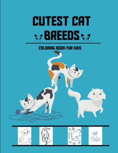 cutest cats breeds coloring book for kids: cutest animals coloring book ...