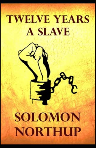"Twelve Years a Slave ": Solomon Northup (History, Americas, Biography ...
