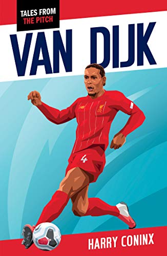 Tales From The Pitch Van Dijk by Harry Coninx | Goodreads
