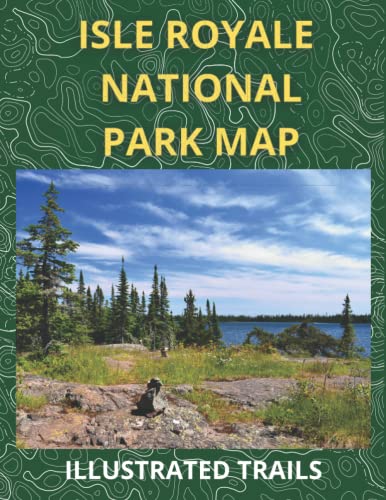 Isle Royale National Park Map & Illustrated Trails: Guide to Camping ...