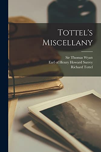 Tottel's Miscellany by Richard Tottel | Goodreads