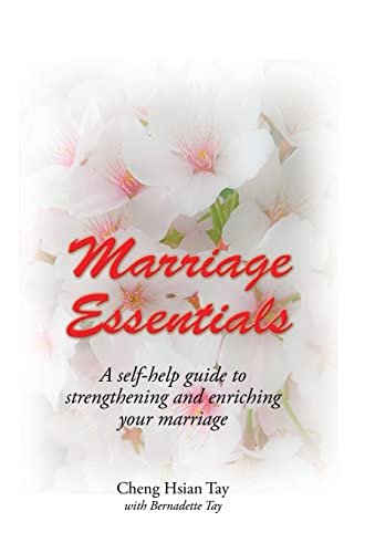 Marriage Essentials: A Self-help Guide to Strengthening and Enriching ...