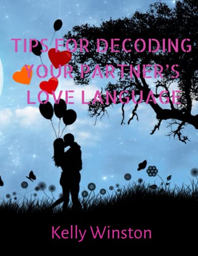Tips for decoding your partner’s love language: A SECRET GUIDE ON HOW ...