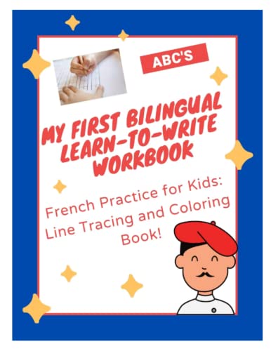 My First Bilingual Learn-to-Write Workbook: French Practice for Kids ...