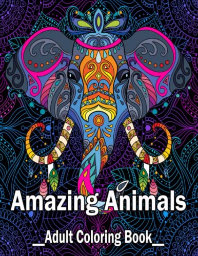 Amazing Animals Adult coloring book: Amazing Animals Adult coloring ...