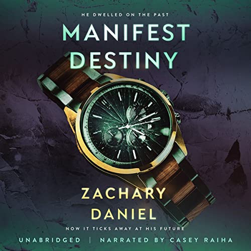 Manifest Destiny by Zach Daniel | Goodreads