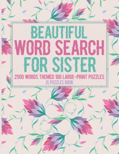 Beautiful Word Search for Sister: 100 Large-Print Puzzles by Rachel ...