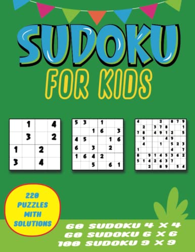 Sudoku For Kids: Book Of 220 Sudoku For Children With Solutions And 3 ...