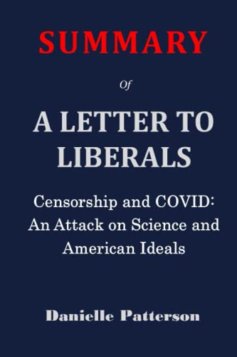 Summary of A Letter to Liberals by Robert F. Kennedy Jr.: Censorship ...