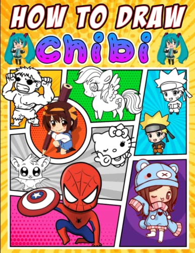 how to draw chibi: Make your own art with this book to learn how to ...