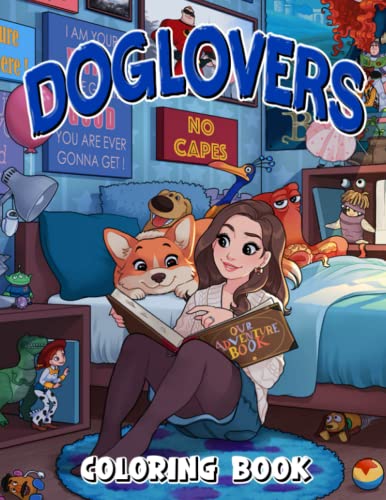 Dog Lovers Coloring Book: Explore The Cute World Of Puppies And Dogs ...