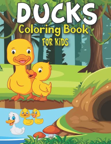 Ducks Coloring Book For Kids: Fun And Easy Duck Coloring Book With ...