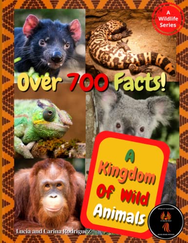A Kingdom of Wild Animals: Over 700 Facts! by Lucía Rodríguez | Goodreads