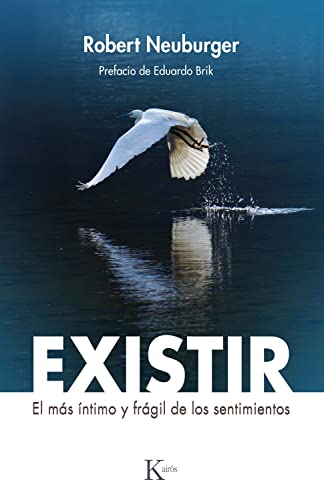 EXISTIR (Spanish Edition) by Robert Neuburger | Goodreads