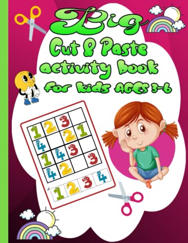 Big Cut & Paste activity book for kids ages 3-6: A Fun Cutting activity ...
