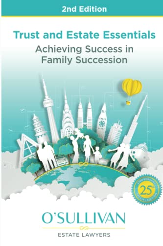 Trust and Estate Essentials: Achieving Success in Family Succession by ...
