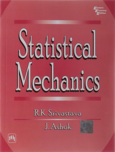 Statistical Mechanics 1St Edition by R.K. Srivastava | Goodreads