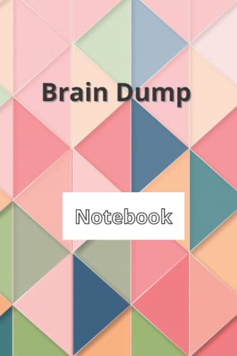 Brain Dump Notebook: A Notebook To Declutter Your Mind by Cayz and ...