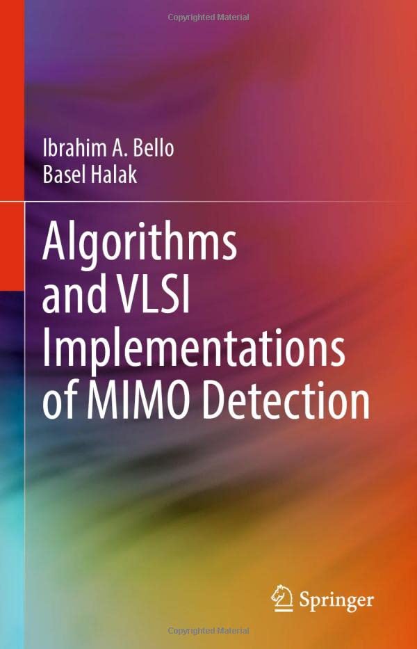 Algorithms And Vlsi Implementations Of Mimo Detection By Ibrahim A 1512