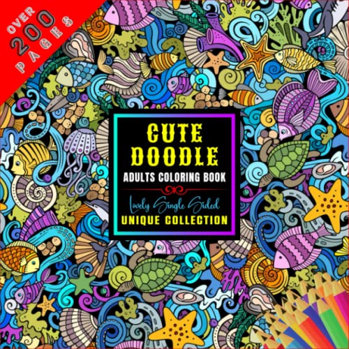 Cute Doodle Adults Coloring Book - Lovely Single Sided 200 Pages ...
