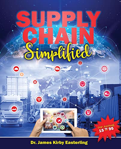 Supply Chain Simplified by James Kirby Easterling | Goodreads
