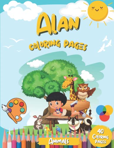 ALAN coloring pages: Personalized Animal Coloring Book For ALAN | the ...