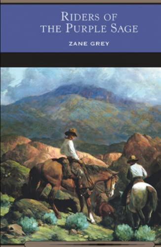 Riders of the Purple Sage Illustrated by Zane Grey | Goodreads