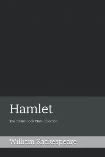 Hamlet: The Classic Book Club Collection by William Shakespeare | Goodreads