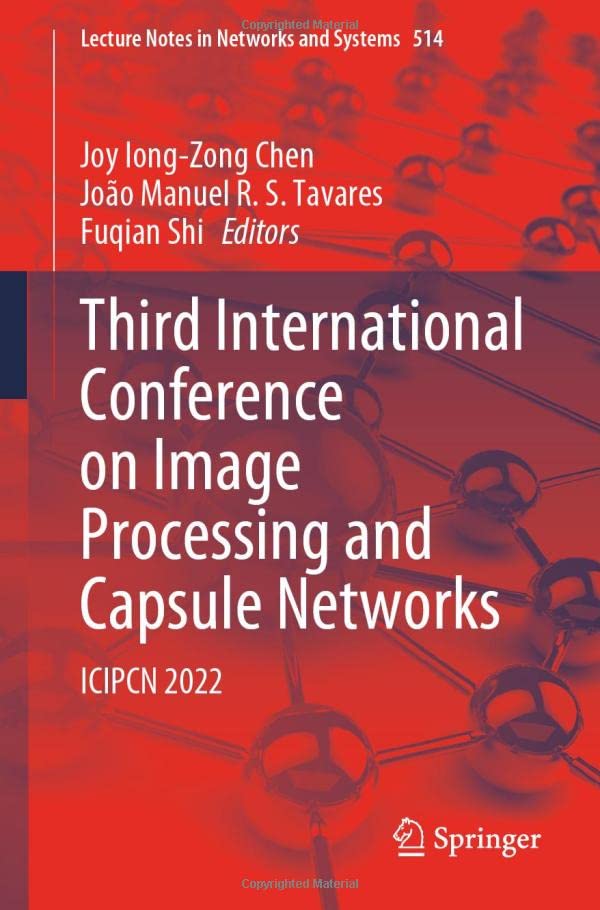 Third International Conference on Image Processing and Capsule Networks ...