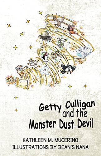 Getty Culligan and the Monster Dust Devil by Kathleen M Mucerino ...