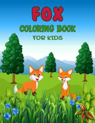 Fox Coloring Book For Kids: Creative Activity Workbook For Toddlers ...