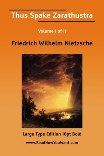 Thus Spake Zarathustra by Friedrich Nietzsche | Goodreads