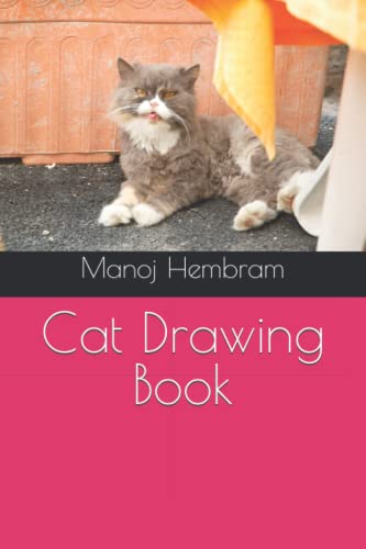 Cat Drawing Book by Mr Manoj Hembram | Goodreads