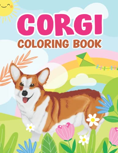 Corgi Coloring BOOK: Corgi Coloring Book For Adult. Large Creativity ...