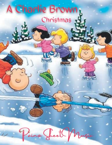 A Charlie Brown Christmas Piano Sheet Music: The Colllection 13 Songs ...