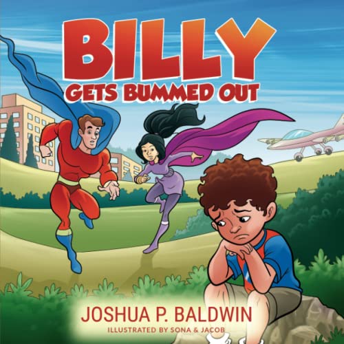Billy Gets Bummed Out by Joshua P Baldwin | Goodreads