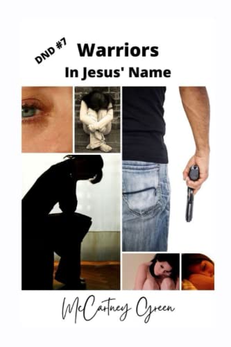 DND #7 Warriors - In Jesus' Name (In Jesus' Name Series; DND by ...