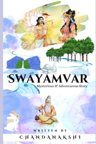 Swayamvar: Mysterious and Adventurous Story by Chandanakshi | Goodreads
