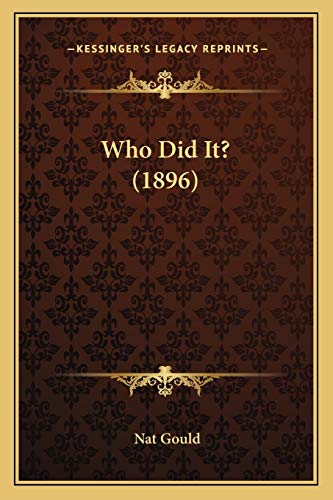 Who Did It? (1896) by Nathaniel Gould | Goodreads