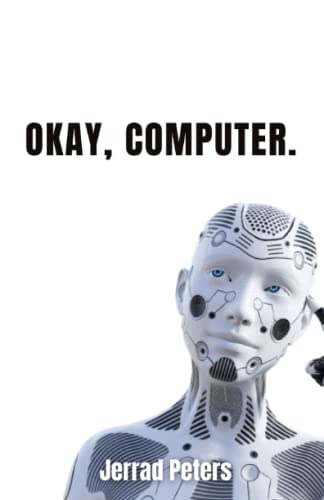 Okay, Computer by Jerrad Peters | Goodreads