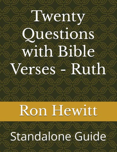Twenty Questions with Bible Verses - Ruth: Standalone Guide by Mr. Ron ...