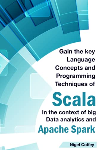 Gain The Key Language Concepts And Programming Techniques Of Scala In ...