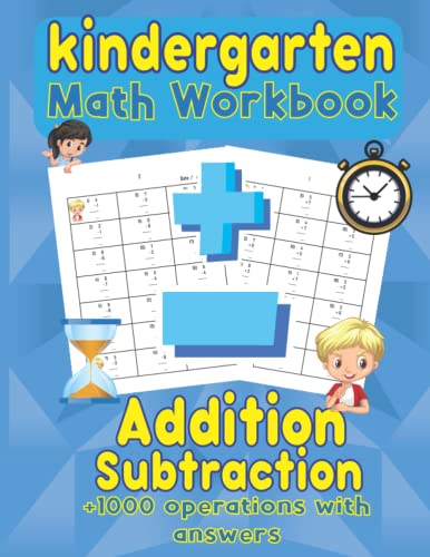 Kindergarten Math Workbook : Addition and Subtraction: +1000 operations ...