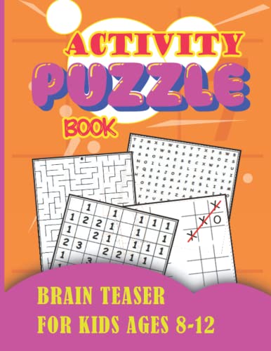 Activity Puzzle Book Brain Teaser for Kids Ages 8-12 Years Old ...