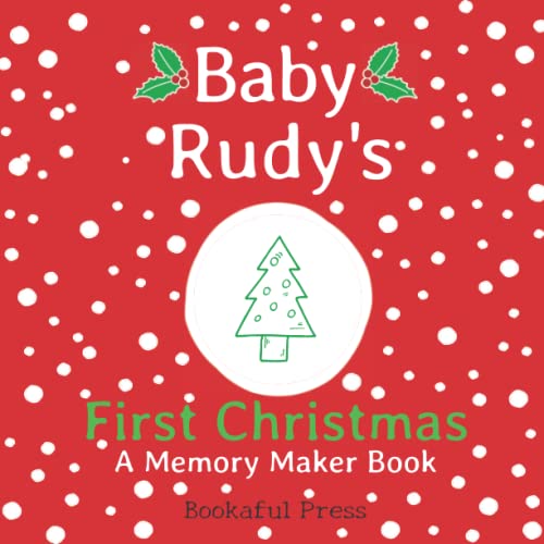 Baby Rudy's First Christmas: A DIY Christmas Memory Maker Book by ...