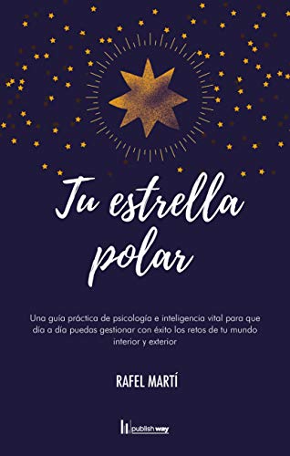 Tu estrella polar (Spanish Edition) by Rafel Martí Font | Goodreads